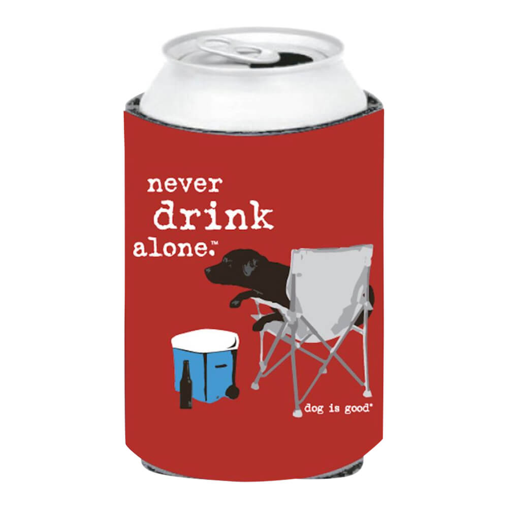 Dog is Good Red Can Koozie, Never Drink Alone — Pet Supplies 4 Less